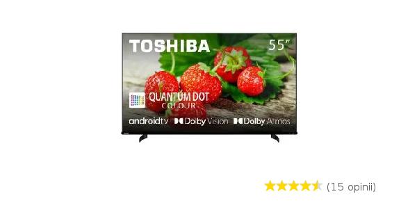 Telewizor Toshiba 55QA4263DG 55" QLED 4K Android TV Dolby Vision Dolby Atmos DVB-T2 - Opinie ...
