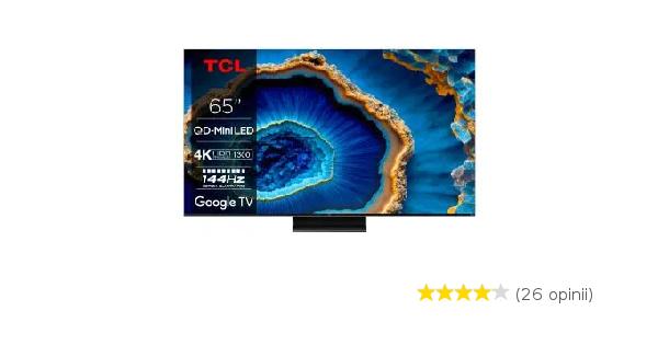 Telewizor TCL QD Mini-LED 65C805 65" QLED 4K 144Hz Google TV Dolby ...